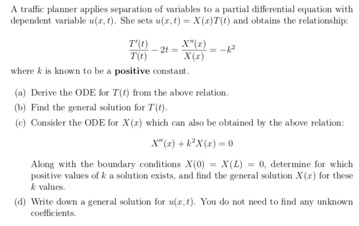 Solved: A Traffic Planner Applies Separation Of Variables ... | Chegg.com