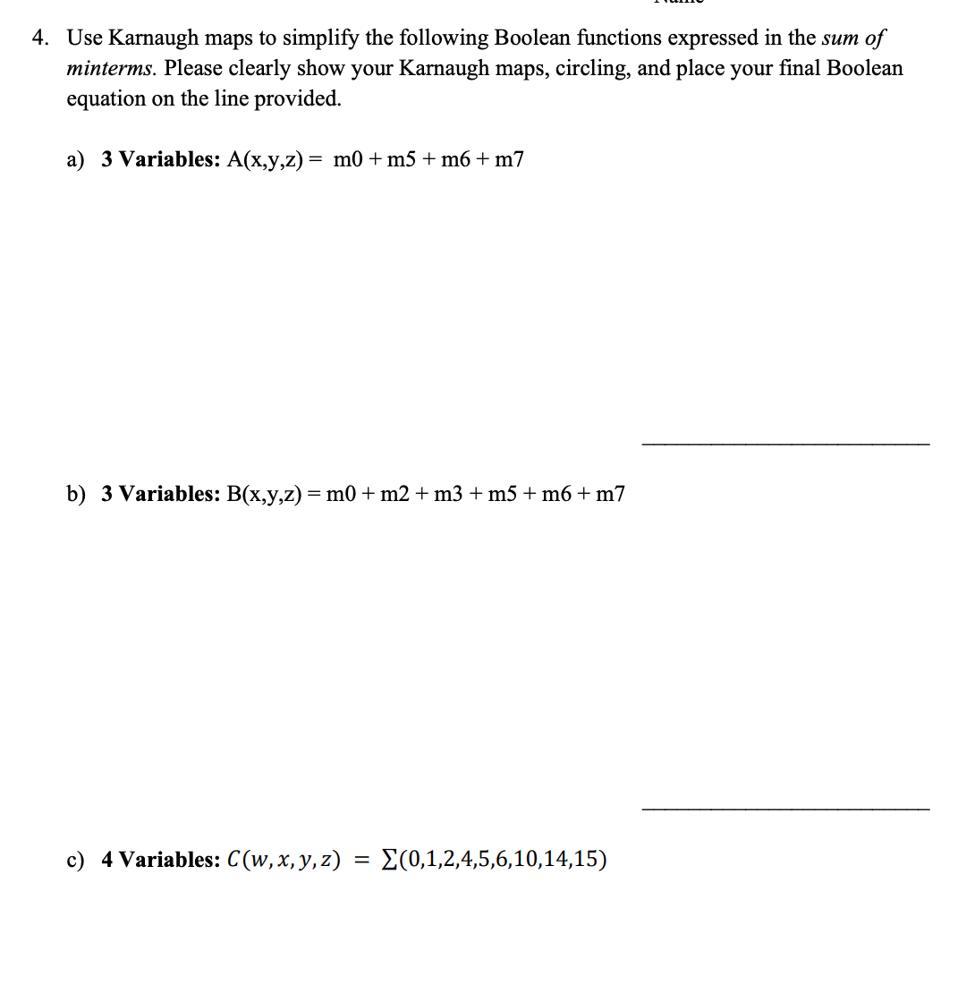 Solved 4. Use Karnaugh maps to simplify the following | Chegg.com