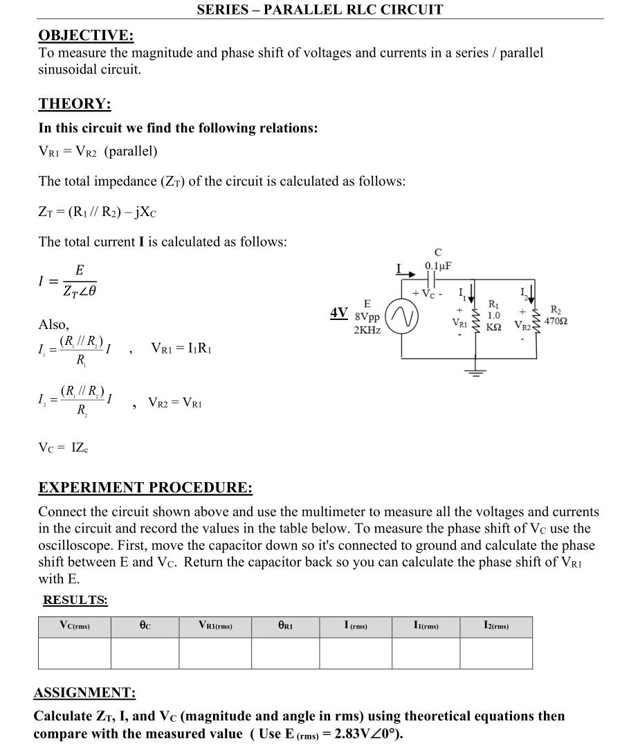 Solved SERIES – PARALLEL RLC CIRCUIT OBJECTIVE: To measure | Chegg.com