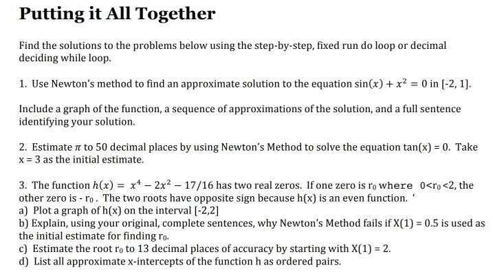 Solved Putting it All Together Find the solutions to the | Chegg.com