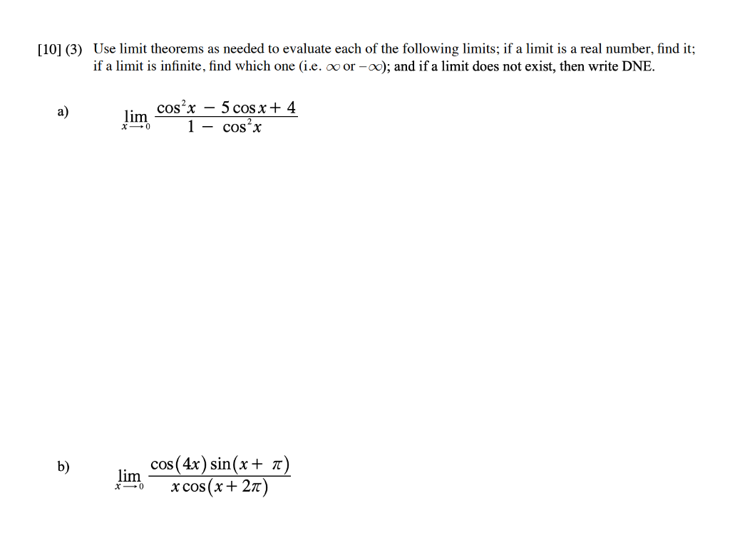 Solved [10] (3) Use limit theorems as needed to evaluate | Chegg.com