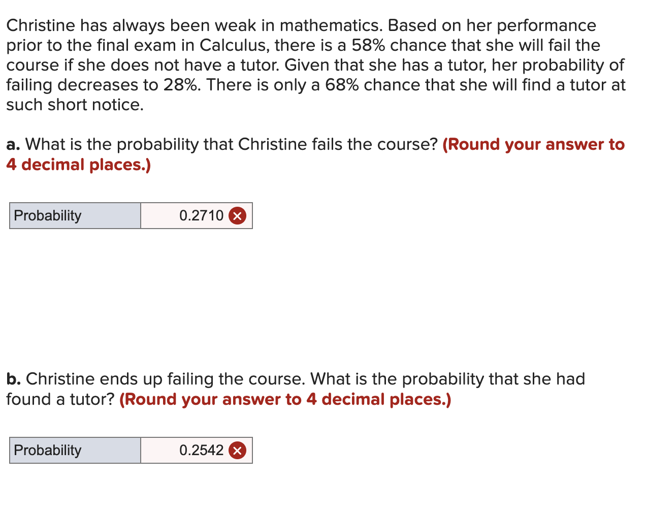Solved Christine has always been weak in mathematics. Based | Chegg.com