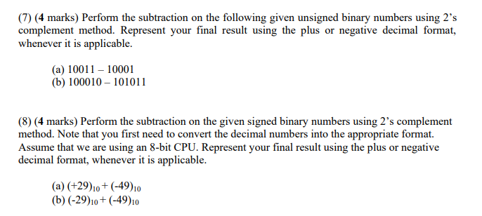 Solved (7) (4 marks) Perform the subtraction on the | Chegg.com