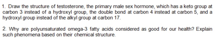 Solved 1. Draw the structure of testosterone, the primary | Chegg.com