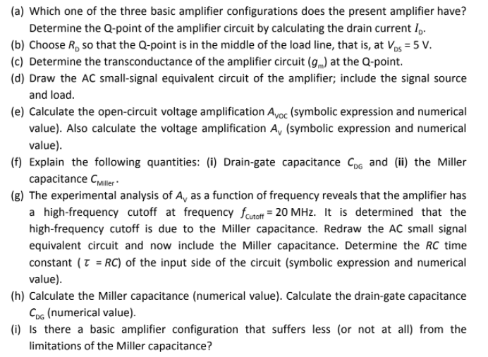 Solved 2. FET amplifier circuit and Miller capacitance: The | Chegg.com