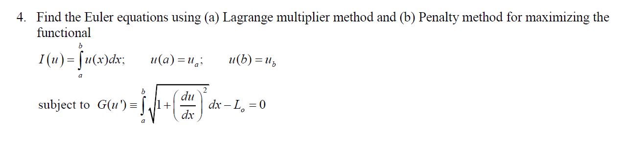 Solved 4. Find the Euler equations using (a) Lagrange | Chegg.com