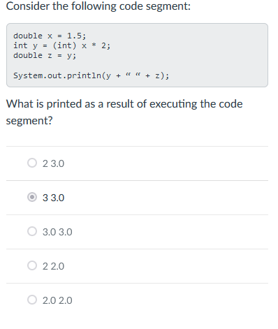Solved Consider the following code segment: double a=1.0; | Chegg.com