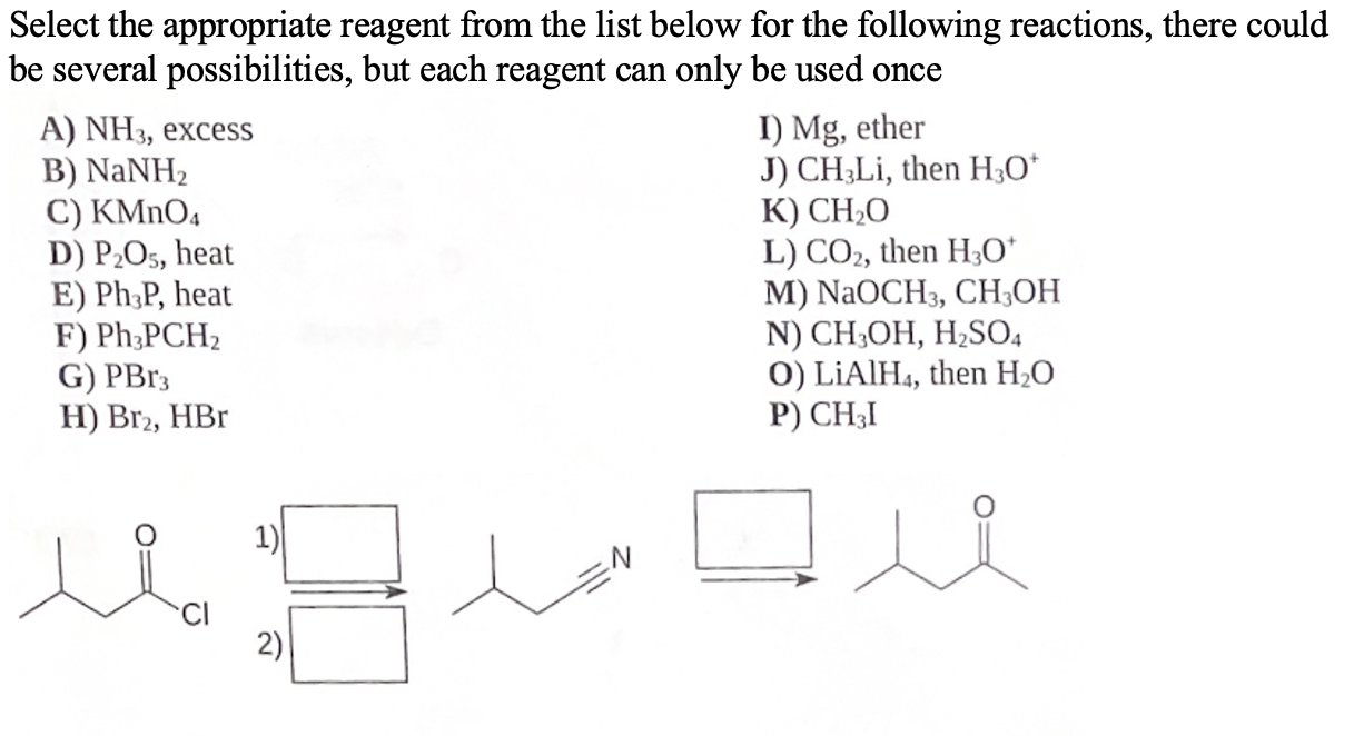 Solved Select the appropriate reagent from the list below | Chegg.com