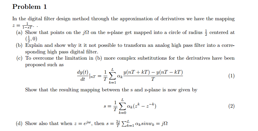 Problem 1 In the digital filter design method through | Chegg.com
