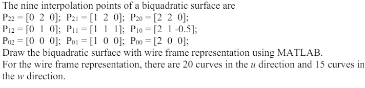 Solved The nine interpolation points of a biquadratic | Chegg.com