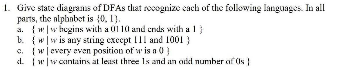 Solved Give state diagrams of DFAs that recognize each of | Chegg.com
