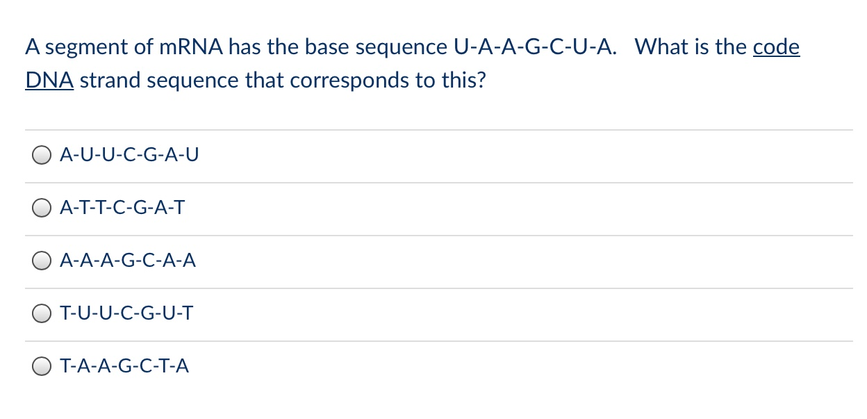 Solved A segment of mRNA has the base sequence | Chegg.com