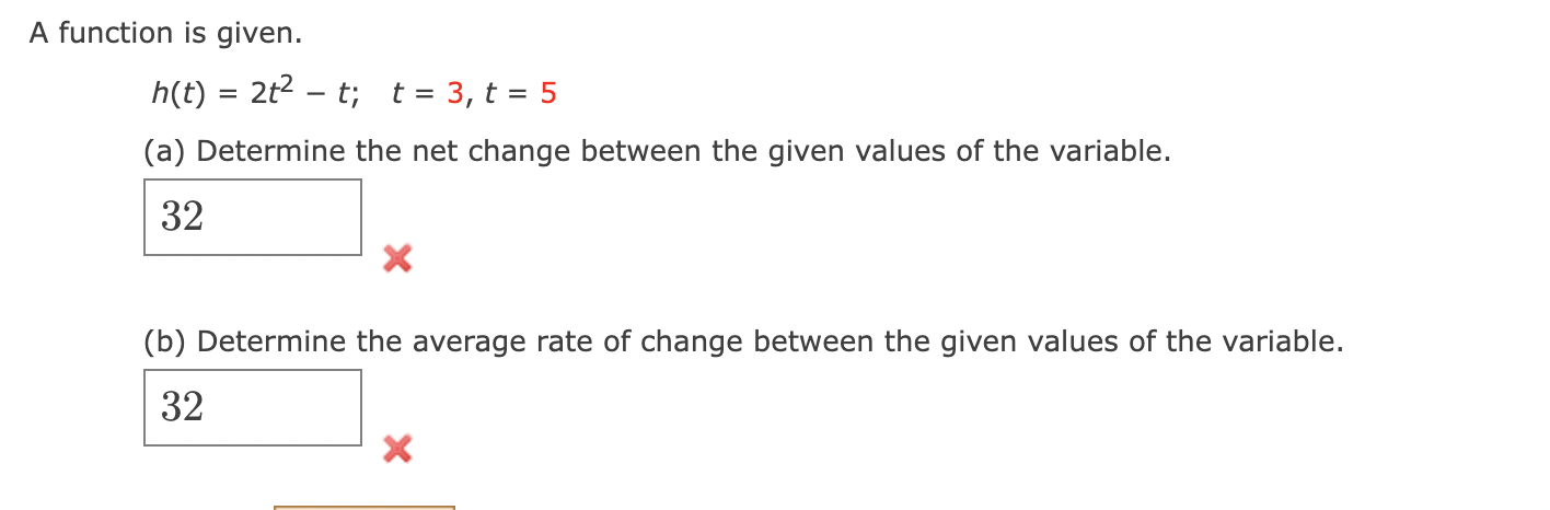 Solved A function is given. h(t)=2t2−t;t=3,t=5 (a) Determine | Chegg.com