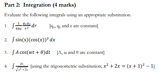 Solved Part 2: Integration (4 marks) Evaluate the following | Chegg.com