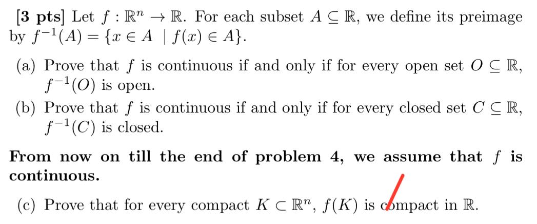 Solved [3 pts] Let f:Rn→R. For each subset A⊆R, we define | Chegg.com