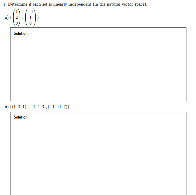 Solved ⎩⎨⎧⎝⎛120⎠⎞,⎝⎛−110⎠⎞⎭⎬⎫ | Chegg.com