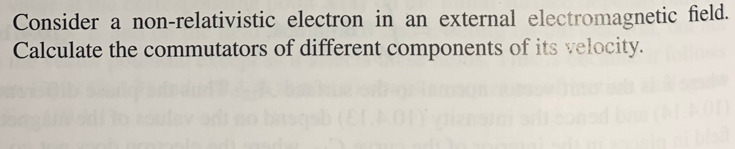 Solved Consider a non-relativistic electron in an external | Chegg.com