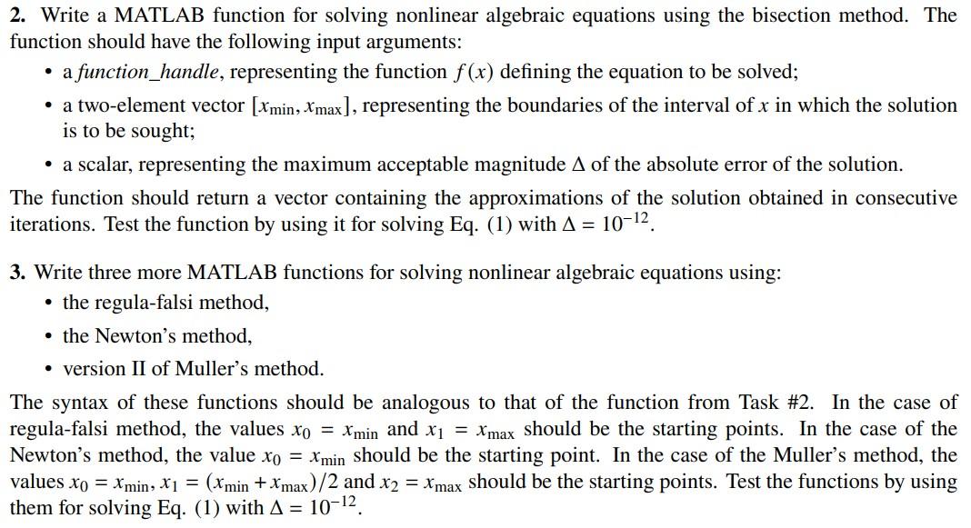 Solved 2. Write a MATLAB function for solving nonlinear | Chegg.com