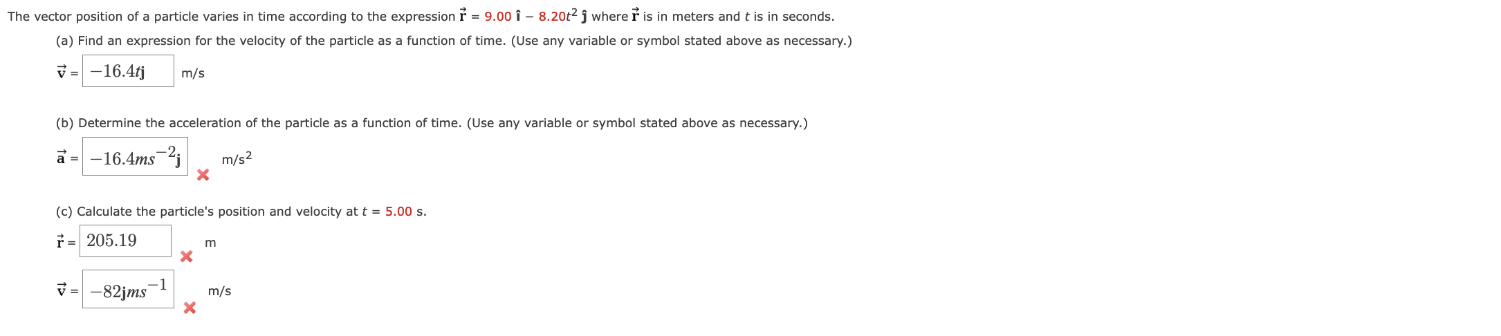 Solved The vector position of a particle varies in time | Chegg.com
