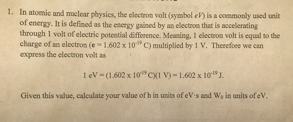 Solved In atomic and nuclear physics, the electron volt | Chegg.com
