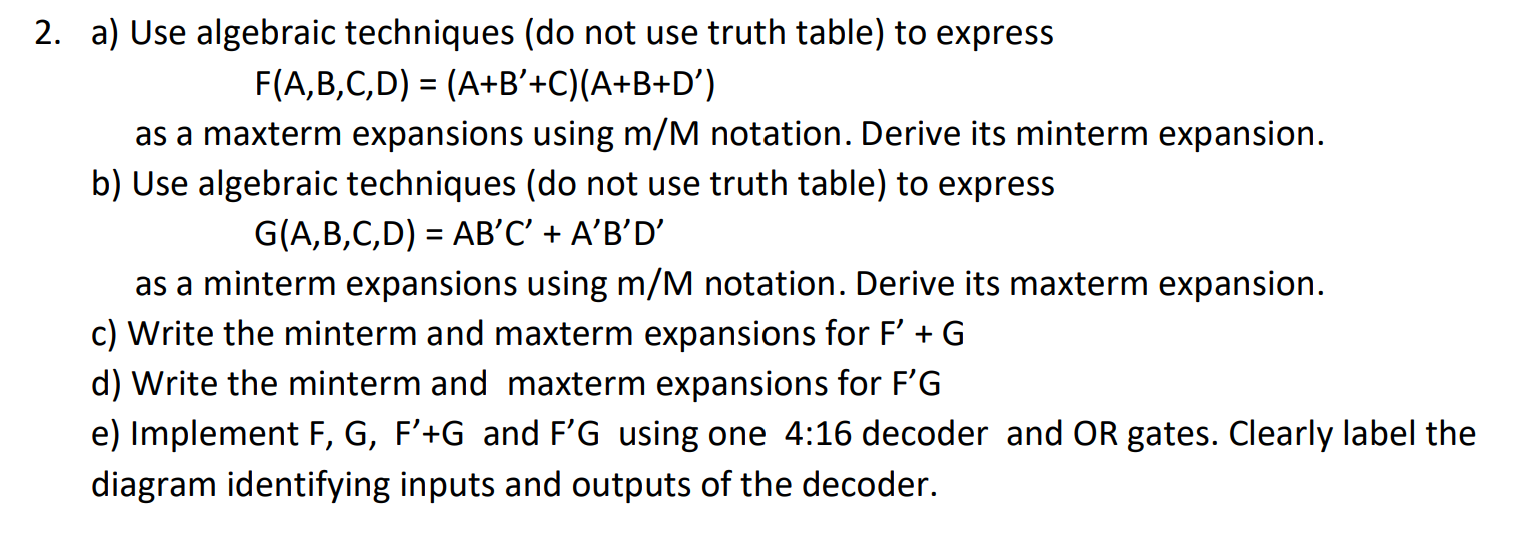 Solved 2. a) Use algebraic techniques (do not use truth | Chegg.com