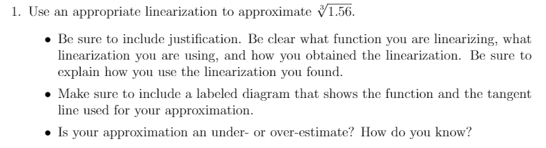 Solved 1. Use an appropriate linearization to approximate | Chegg.com