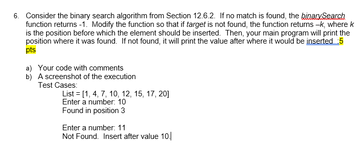 Solved 6. Consider the binary search algorithm from Section | Chegg.com