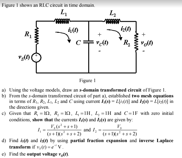 Solved Figure 1 Shows An Rlc Circuit In Time Domain L L₂ W