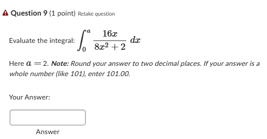 Solved Question 9 (1 ﻿point) ﻿Retake questionEvaluate the | Chegg.com