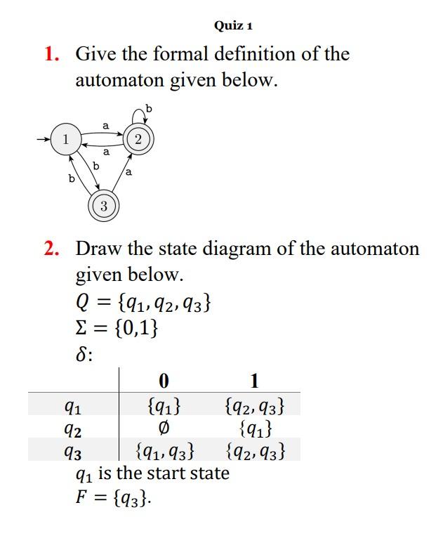 Solved 1. Give the formal definition of the automaton given | Chegg.com