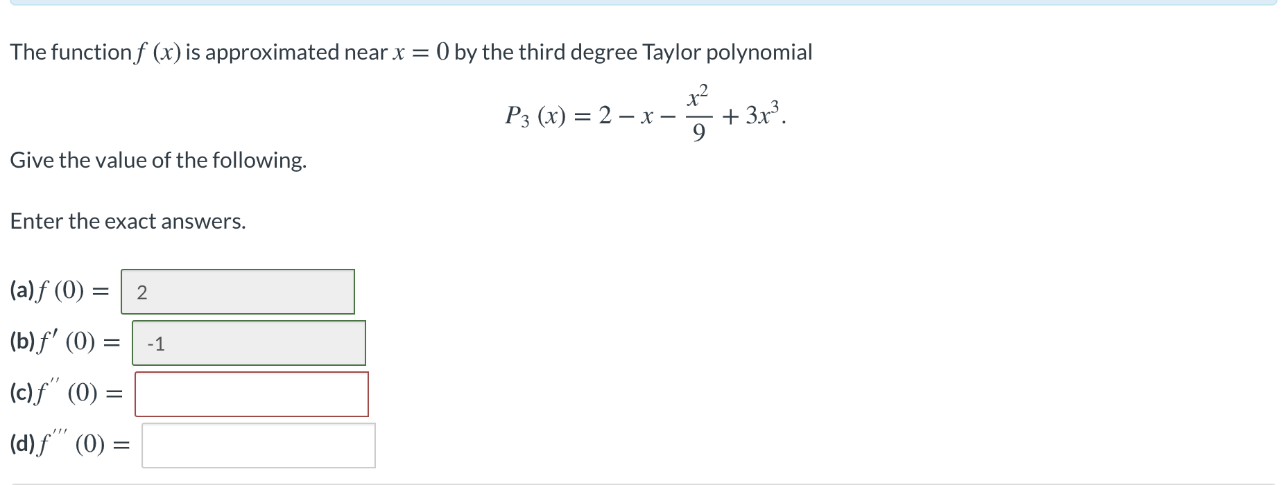 Solved The function f (x) is approximated near x = 0 by the | Chegg.com