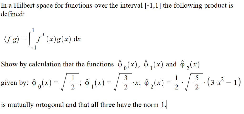 Solved In a Hilbert space for functions over the interval | Chegg.com