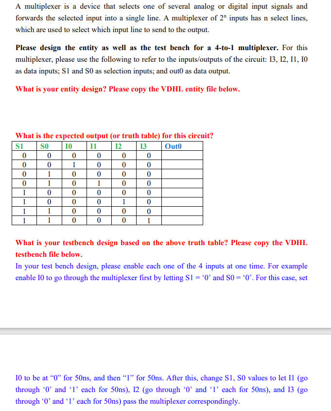 Solved A multiplexer is a device that selects one of several | Chegg.com