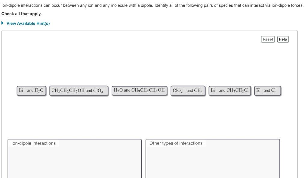 Solved lon-dipole interactions can occur between any ion and | Chegg.com