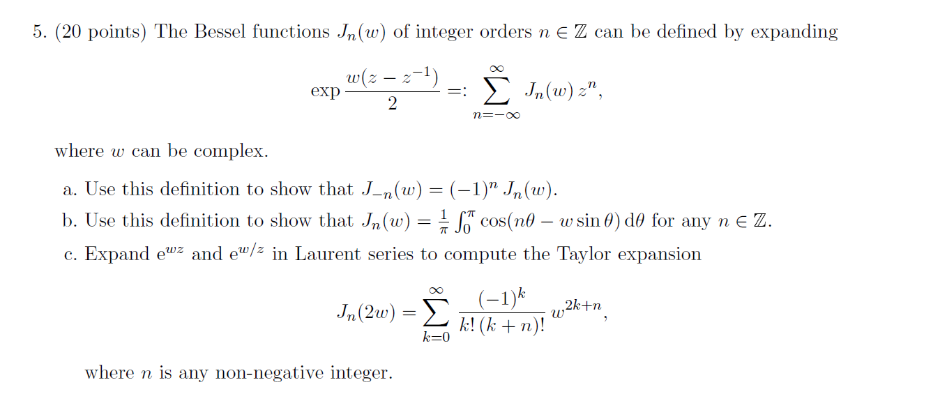 Solved 5. (20 points) The Bessel functions In (w) of integer | Chegg.com