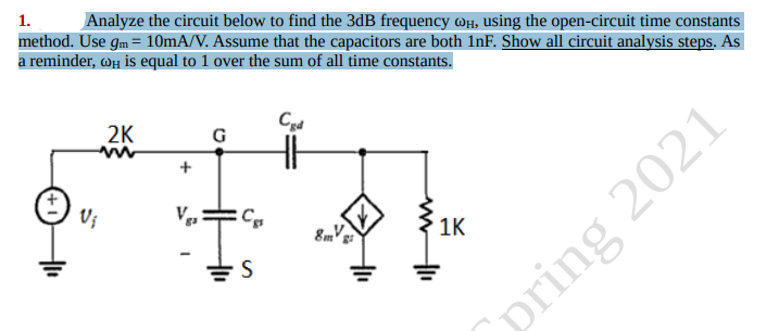 Solved 1. Analyze the circuit below to find the 3dB | Chegg.com