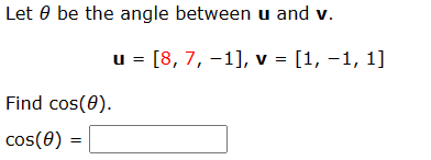Solved Let θ ﻿be the angle between u ﻿and | Chegg.com