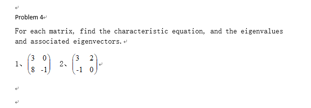 Solved Problem 4+ For each matrix, find the characteristic | Chegg.com