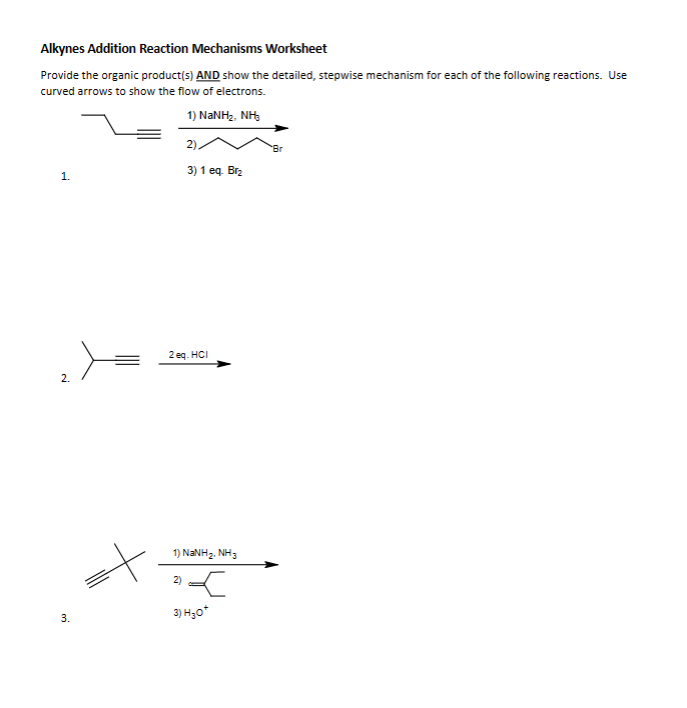 Solved Alkynes Addition Reaction Mechanisms Worksheet | Chegg.com