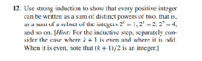 Solved 2. Use strong induction to show that every positive | Chegg.com