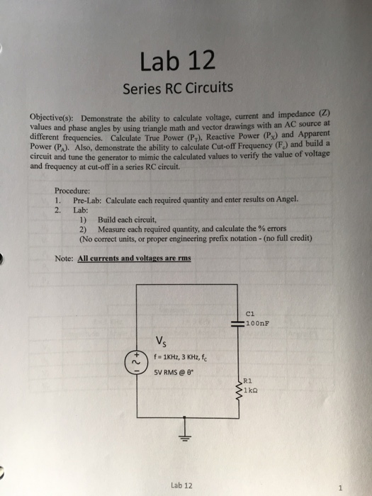 Solved Lab 12 Series RC Circuits Demonstrate the ability to | Chegg.com