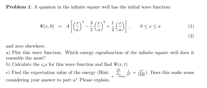 Solved Problem 1: A quanton in the infinite square well has | Chegg.com