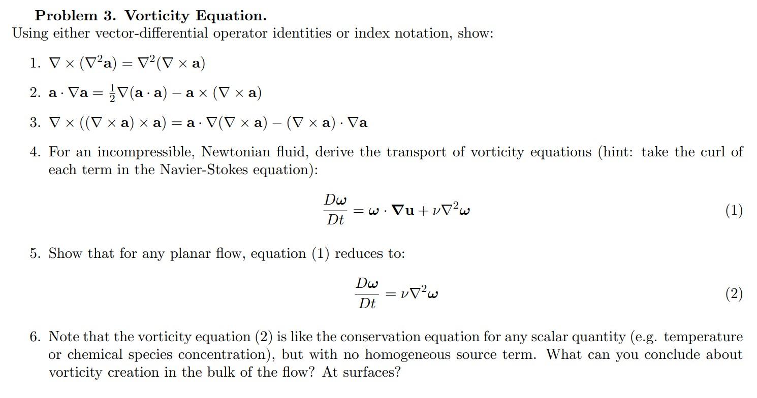 Solved Vorticity Equation. Using either vector-differential | Chegg.com