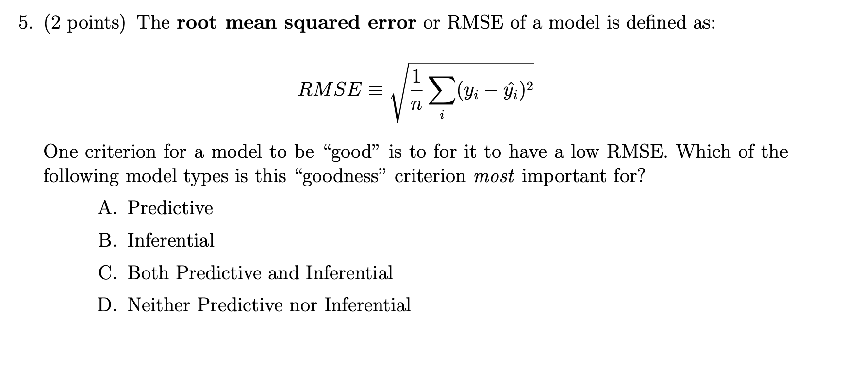 Solved (2 points) The root mean squared error or RMSE of a | Chegg.com
