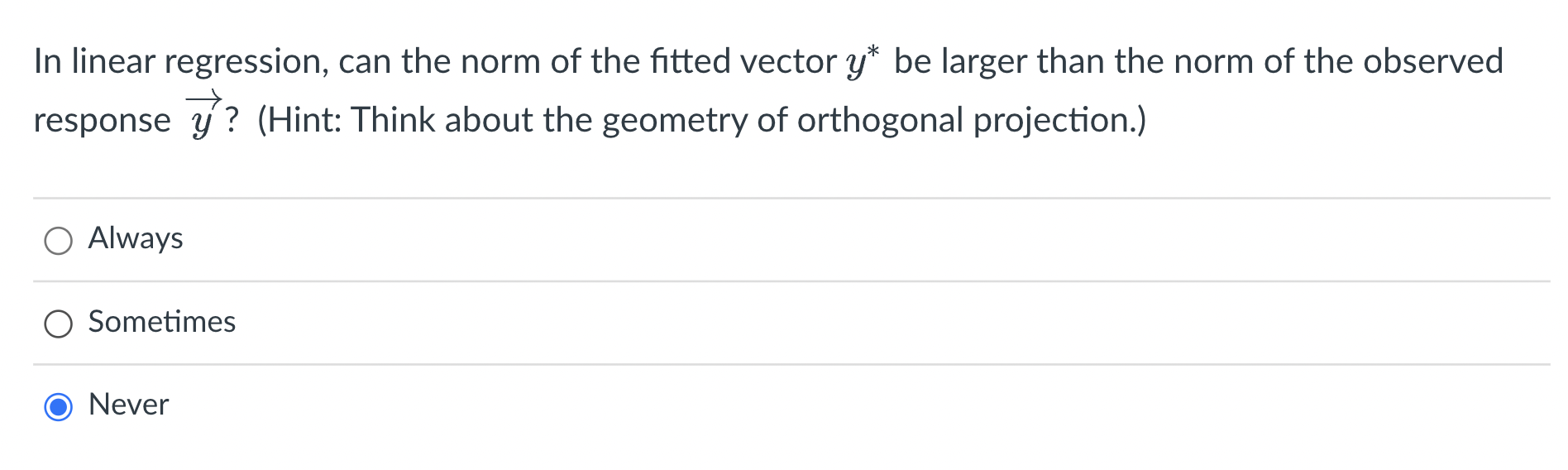 Solved In linear regression, can the norm of the fitted | Chegg.com