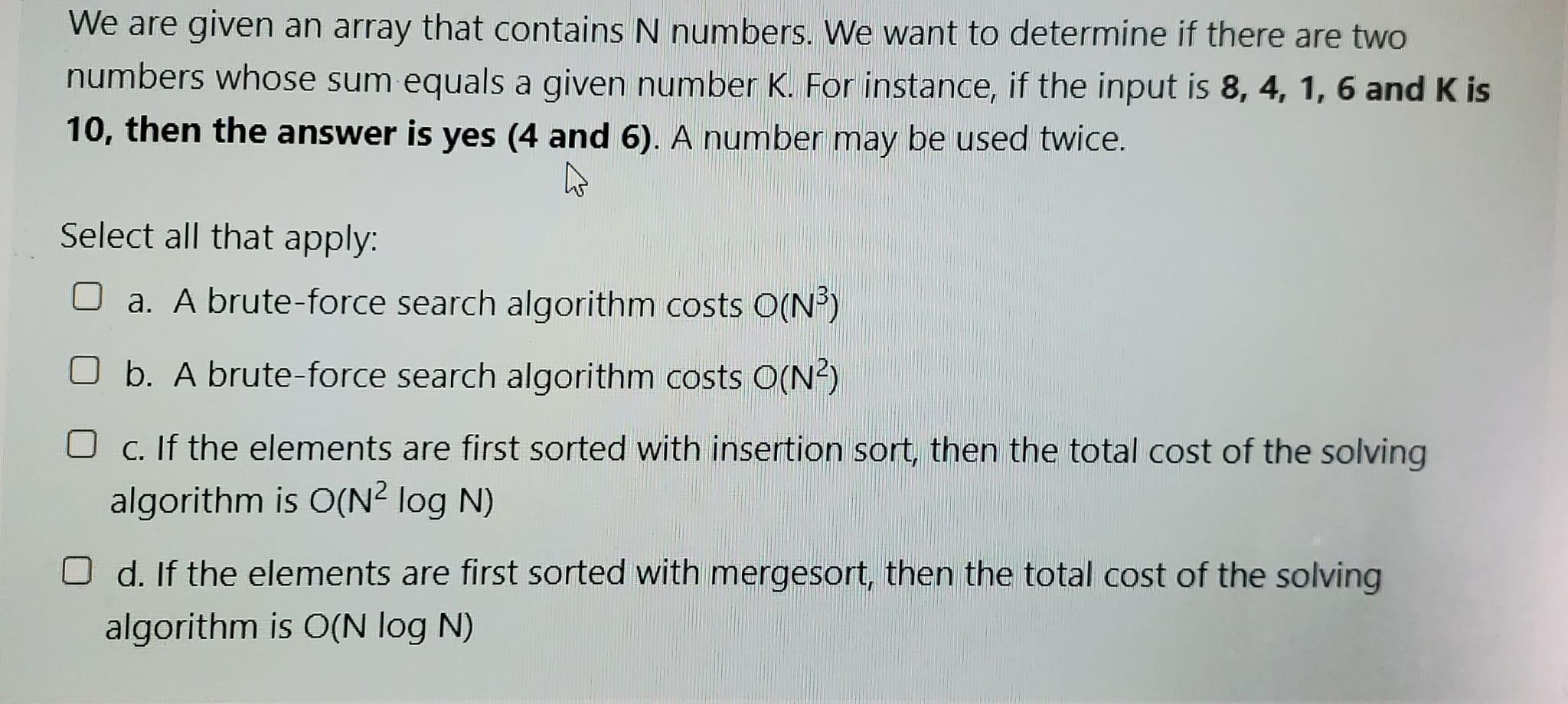 Solved We are given an array that contains N numbers. We | Chegg.com