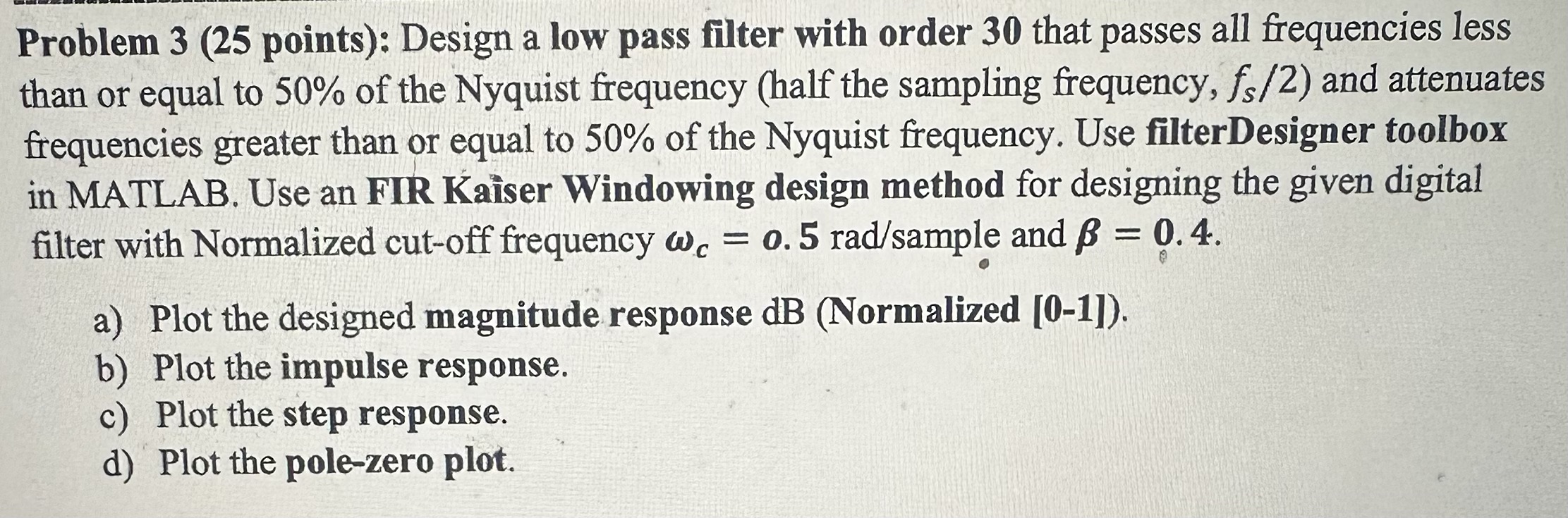 Solved ASAP!! please provide MATLAB code with the | Chegg.com