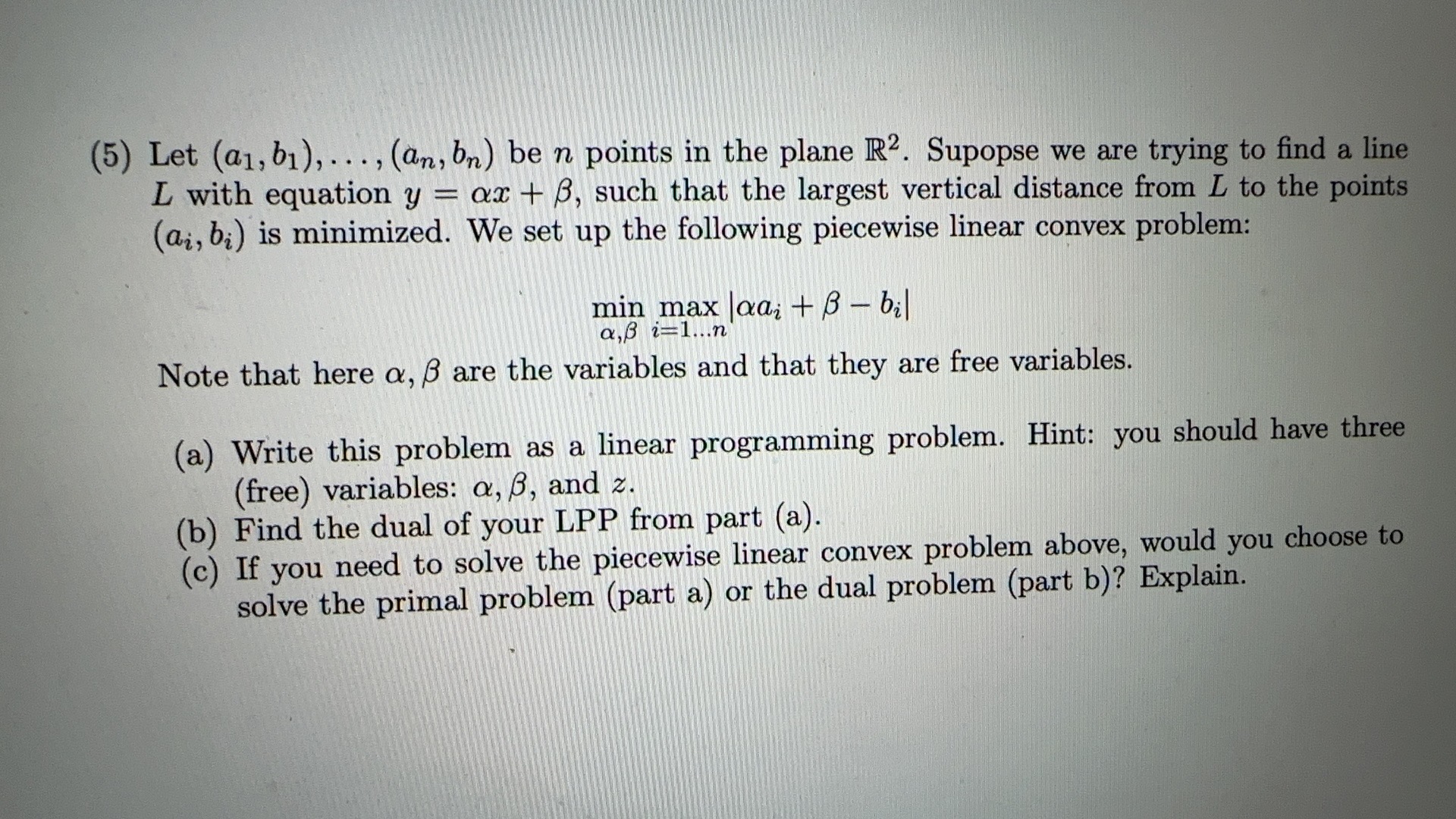 Solved (5) ﻿Let (a1,b1),dots,(an,bn) ﻿be n ﻿points in the | Chegg.com