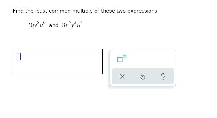 Solved Find the least common multiple of these two | Chegg.com