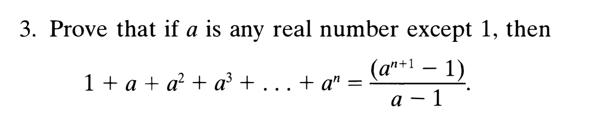 Solved 3. Prove that if a is any real number except 1 , then | Chegg.com